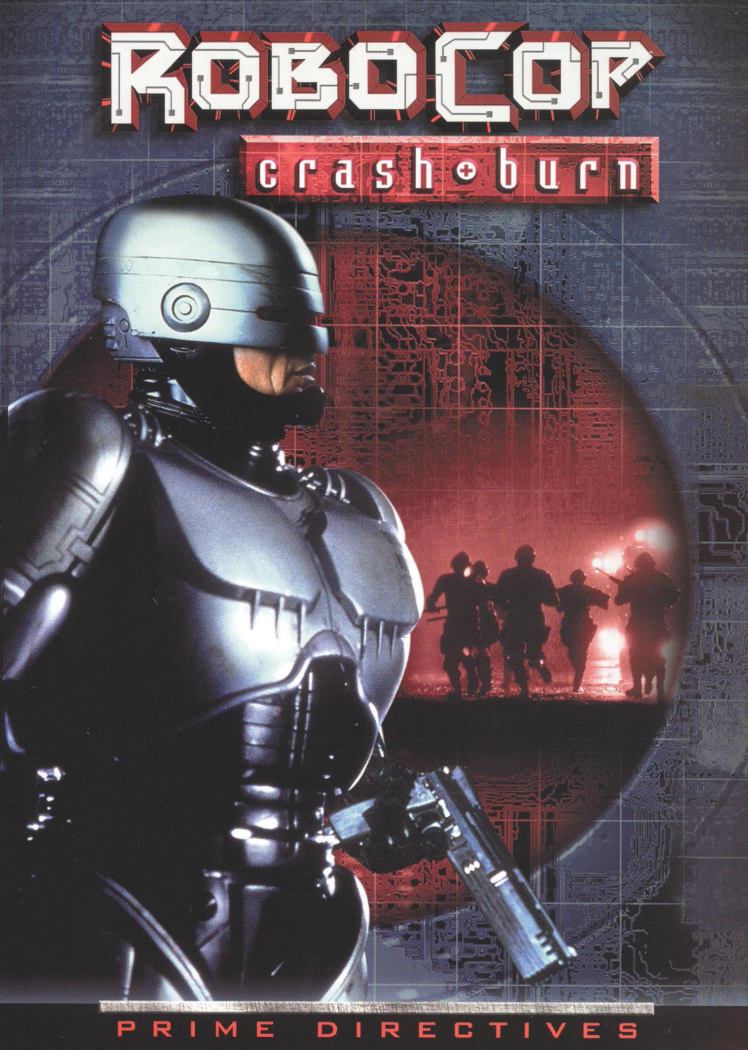 RoboCop: Prime Directives – Crash and Burn – Now Playing Podcast